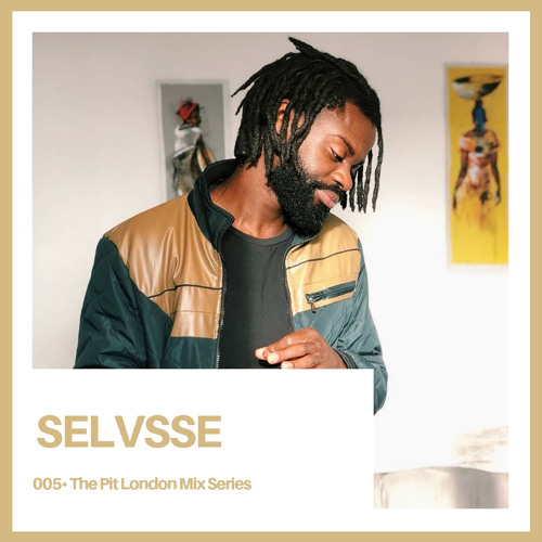 Stream The Pit London 005: SELVSSE by The Pit LDN | Listen online for ...