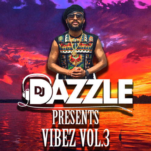 Stream Vibez Vol.3 by Dj Dazzle Nz | Listen online for free on SoundCloud