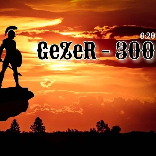 Stream Gezer - 300 by Gezer | Listen online for free on SoundCloud
