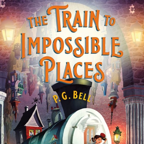 Stream The Train To Impossible Places by P.G Bell (Extract) from Helen ...