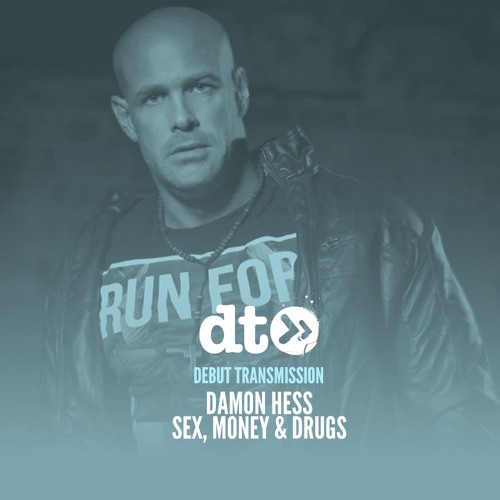 Stream Damon Hess - Sex, Money & Drugs [Sub Society] by Data ...