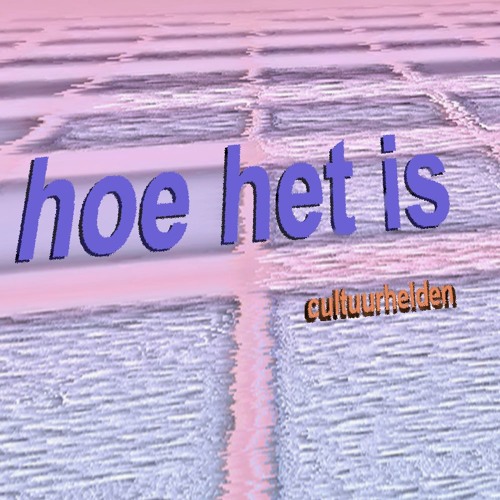 Stream Cultuurhelden | Listen to Hoe het is playlist online for free on ...
