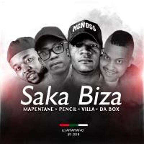 Stream DJ MAPENTANE X PENCIL X VILLA X DA BOX - SAKA BIZA by Sghubu Sa ...