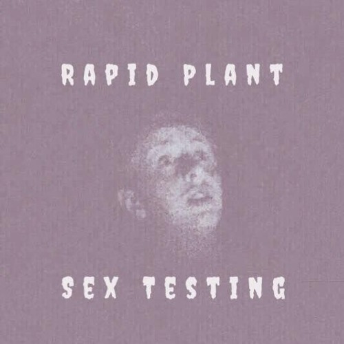 Stream Rapid Plant Sex Testing Listen To Rapid Plant Sex Testing 4648