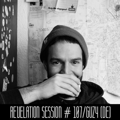 Stream Revelation Session # 107/Guzy (DE) by Revelation Of Sound ...