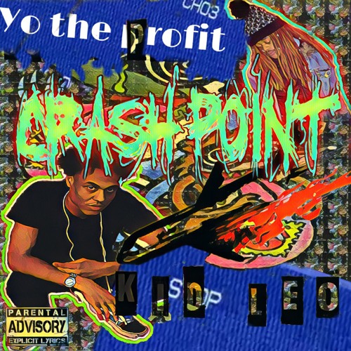 Stream Crash Point- Yo The Profit Ft. KID LEO by Yo The Profit | Listen ...