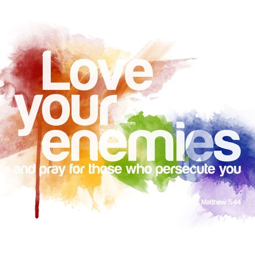 Stream Love Your Enemies Matthew 5 43 48 By Pierce Point Community stream-love-your-enemies-matthew-5-43-48-by-pierce-point-community