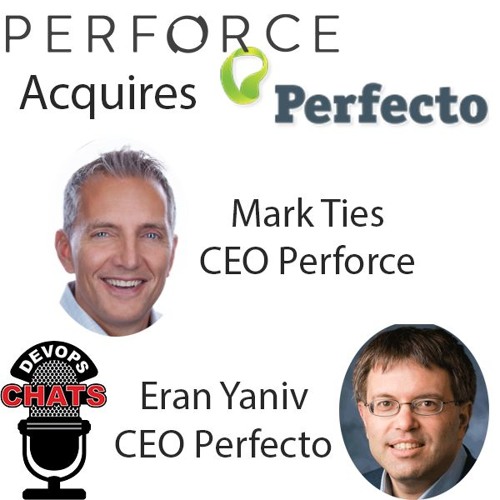 Stream episode Perforce Perfecto Merger Chat w/ the CEOs by DevOps.com ...