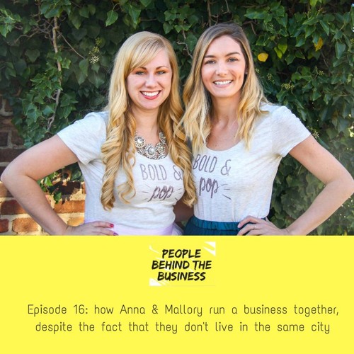 Stream How Anna & Mallory run their business, Bold and Pop, while ...