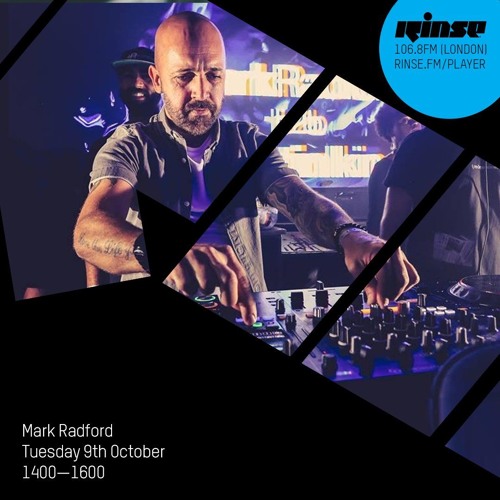 Stream Mark Radford - 9th October 2018 by Rinse FM | Listen online for free on SoundCloud