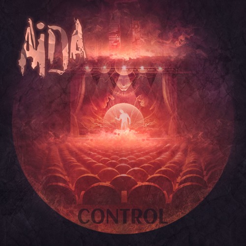 Stream AIDA - Control by Aida Band | Listen online for free on SoundCloud