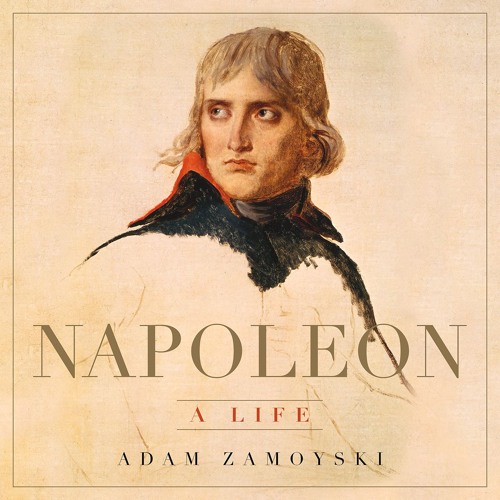 Stream NAPOLEON by Adam Zamoyski. Read by Ralph Cosham - Audiobook ...