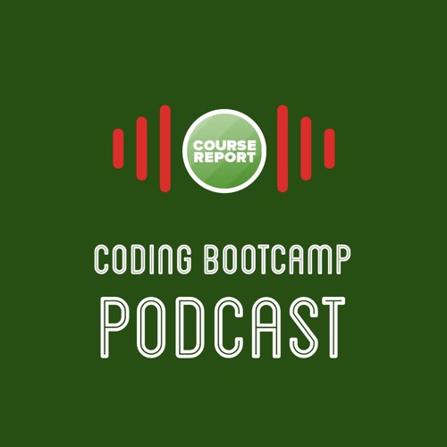 Stream episode How to Get into Coding Bootcamp: Hear from 7 Schools by ...