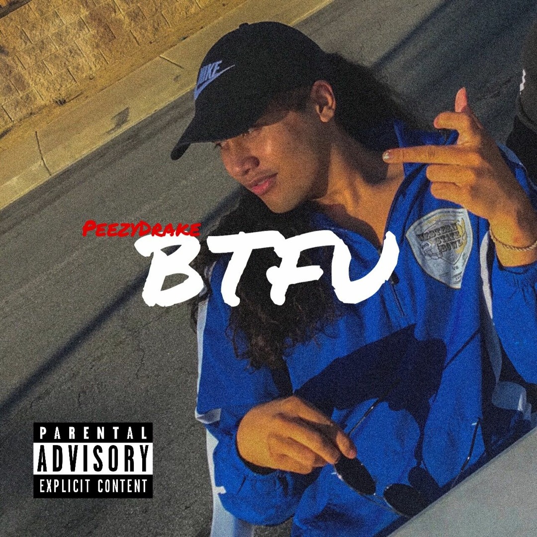 Stream Peezy Drake - BTFU by Peezy Drake | Listen online for free on ...