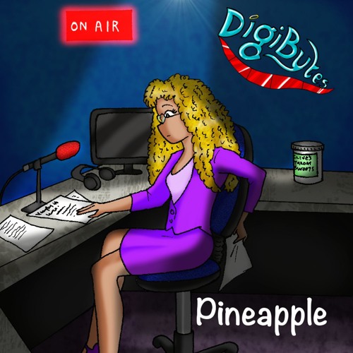 Stream episode Digibytes Series 1 Episode 4 - Pineapple by Lanton ...