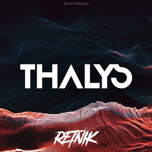 Stream THALYS by Retnik Beats | Listen online for free on SoundCloud