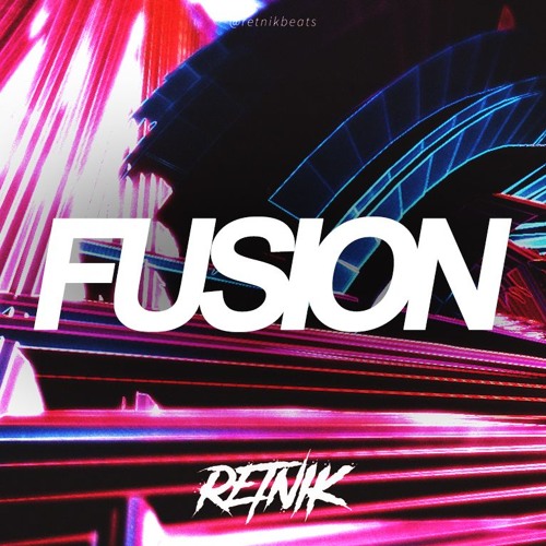 Stream FUSION by Retnik Beats | Listen online for free on SoundCloud