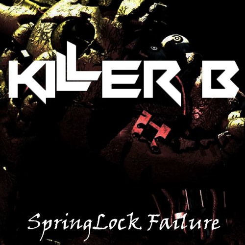 Stream Spring Lock Failure by Killer B | Listen online for free on ...