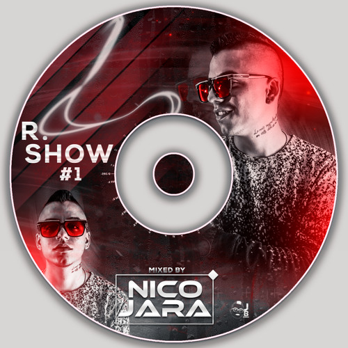 Stream R.SHOW #1 Nico Jara - Pereira by NICO JARA | Listen online for free on SoundCloud