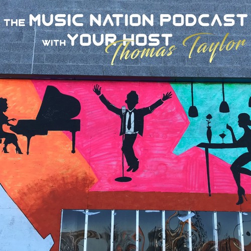 Stream The Music Nation Podcast with Thomas Taylor by Thomas Taylor/DJ ...