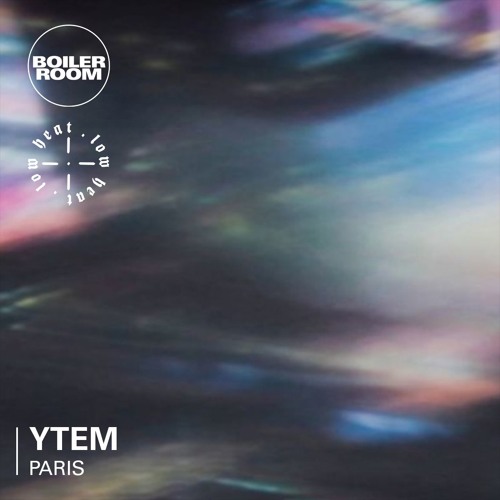 Stream Ytem | LOW HEAT PARIS by Boiler Room | Listen online for free on ...