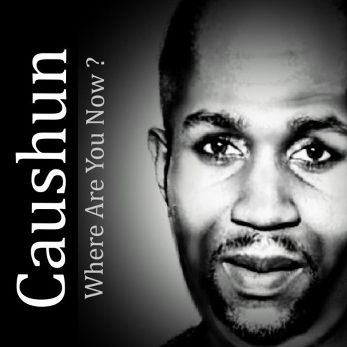 Stream Caushun Where Are You Now by Tell it | Listen online for free on ...