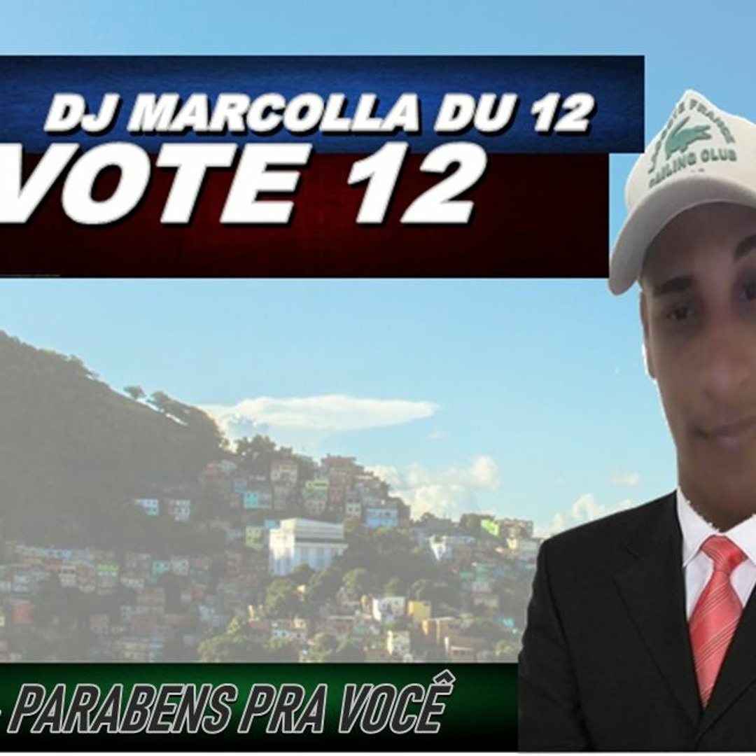 Stream MT - Parabens Para você(Dj marcolla du 12) by DJ MARCOLLA no ...