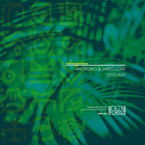Stream Andromo & Jared Love - Doo Kay (Original Mix) [Rainforest Music ...
