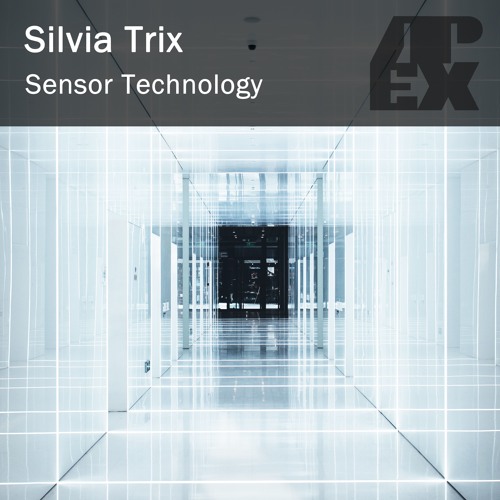 Stream Silvia Trix - Sensor Technology (Original Mix) by D.A.V.E. The ...