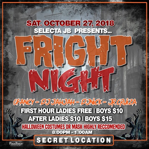 Stream OFFICIAL PROMO MIX FOR FRIGHT NIGHT 2018 by SELECTA JB | Listen ...
