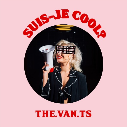 Stream Suis-Je Cool? by The Van T's | Listen online for free on SoundCloud