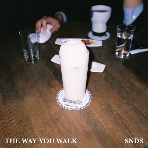 Stream The way you walk by SNDS | Listen online for free on SoundCloud