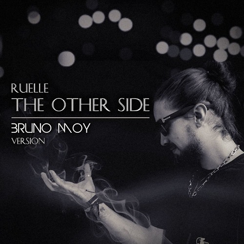 Stream Ruelle - The Other Side (Bruno Moy Version) FREE DOWNLOAD by ...