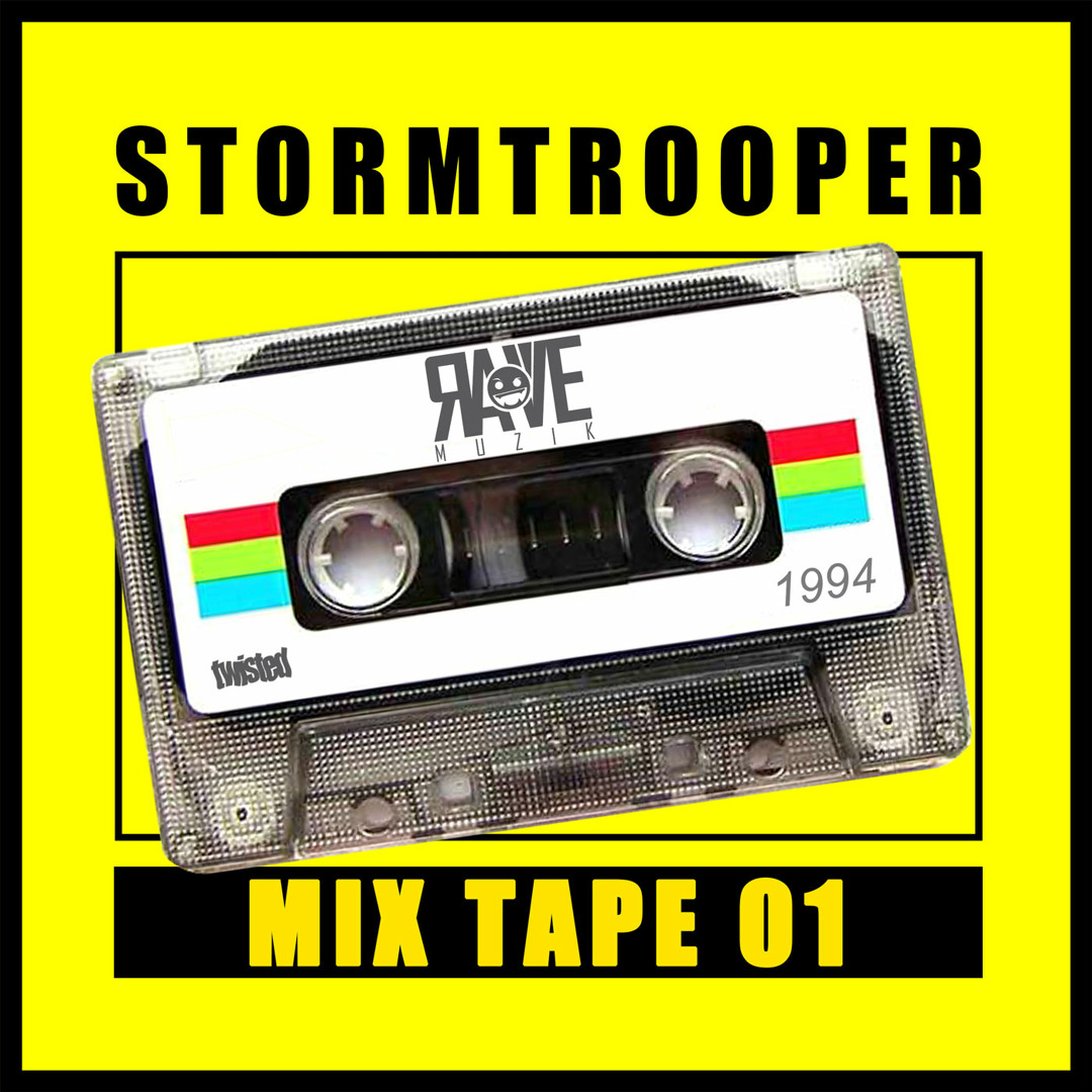 Stream STORMTROOPER - Rave Muzik Mix Tape 01 by Rave Muzik | Listen ...