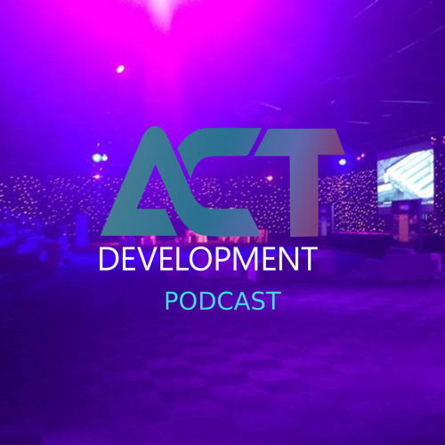 Stream Act Development | Listen to Act Development Podcasts playlist ...