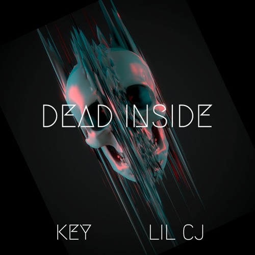 Stream Key - Dead Inside Ft. Lil CJ [prodxbygävle] by High Frequency ...