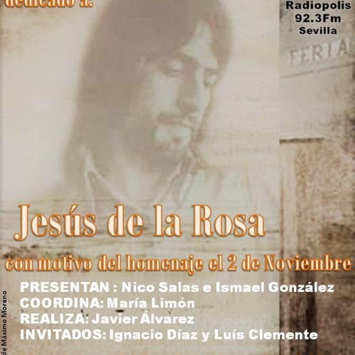 Stream Programa Especial Jesús de la Rosa en Radiopolis by Iván Sierra ...