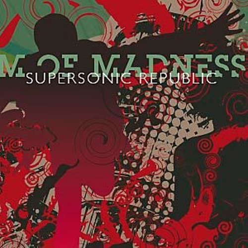 Stream Supersonic Republic – M Of Madness by popshopmusic.se | Listen ...