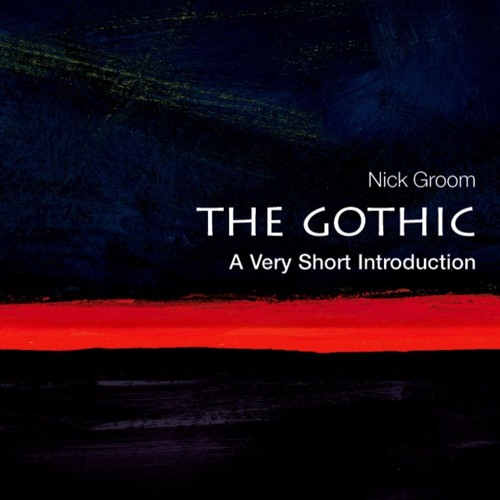Stream episode ‘What is Gothic?’ Nick Groom, ‘The Prof of Goth ...