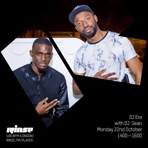 Stream DJ Era with DJ Sean - 22nd October 2018 by Rinse FM | Listen ...