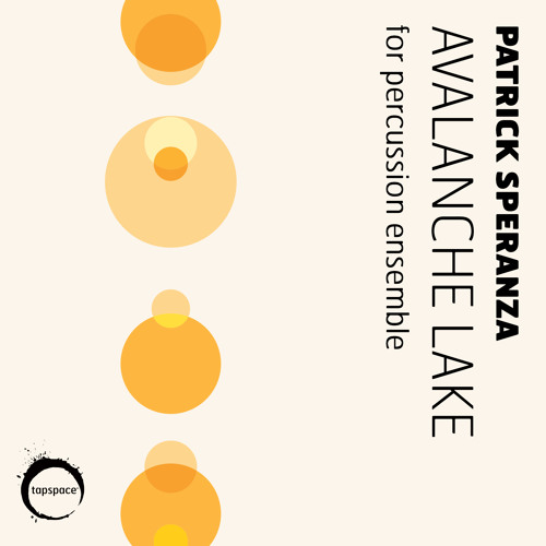 Stream Avalanche Lake (Patrick Speranza) by Tapspace | Listen online for free on SoundCloud