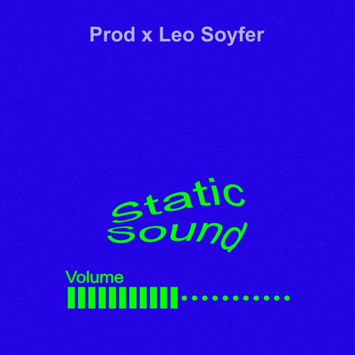Stream Static Sound by Leo Soyfer | Listen online for free on SoundCloud