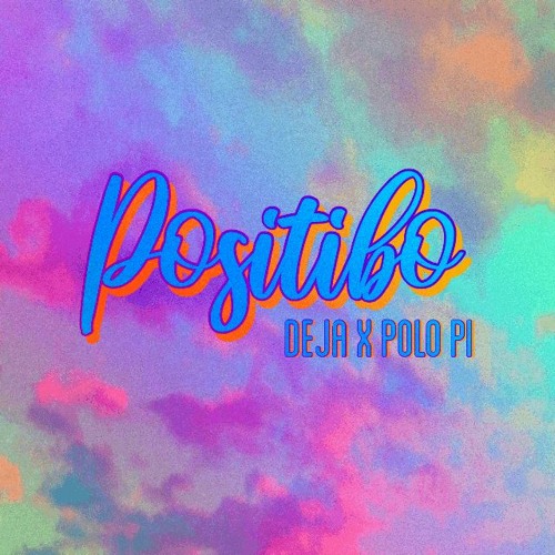 Stream POSITIBO - Deja x Polo Pi by deja | Listen online for free on ...