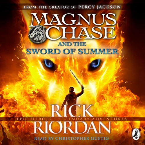 Stream Magnus Chase and the Sword Of Summer by Rick Riordan (Chapters 1 ...