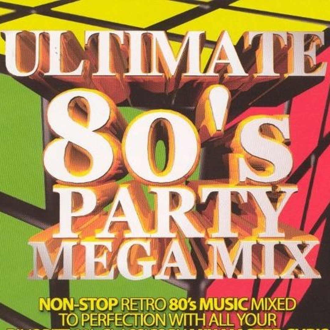 Stream Ultimate 80's Party Mega Mix by DJ Steve A | Listen online for ...