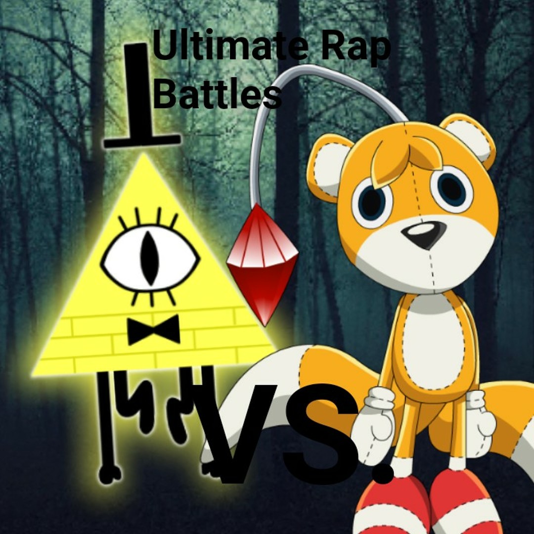 Stream Tails Doll Vs. Bill Cipher. Ultimate Rap Battles 15 by Coiny ...