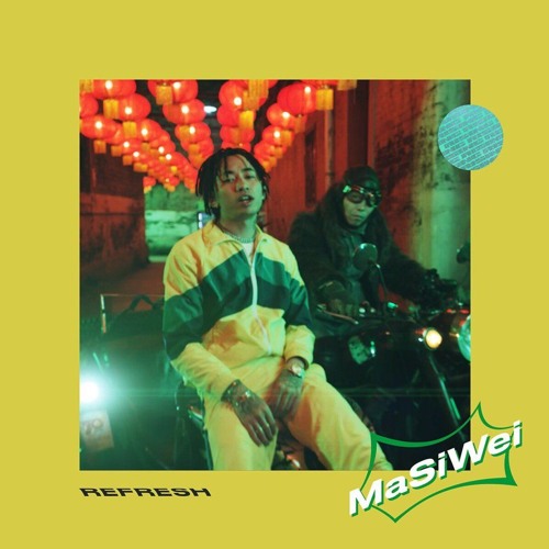 Stream MaSiWei - Refresh by pooru | Listen online for free on SoundCloud