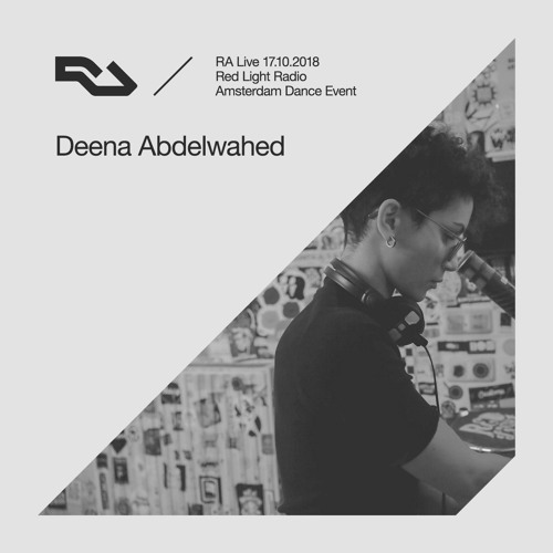 Stream RA Live: Red Light Radio ADE - Deena Abdelwahed by Resident ...