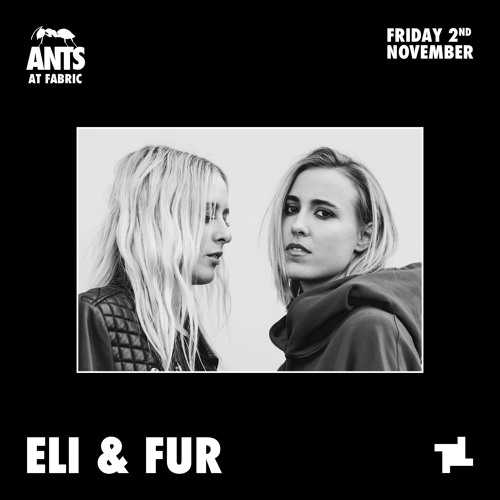 Stream Eli & Fur Forms x ANTS Promo Mix by fabric | Listen online for ... Stream Eli & Fur Forms x ANTS Promo Mix by fabric | Listen online for ...