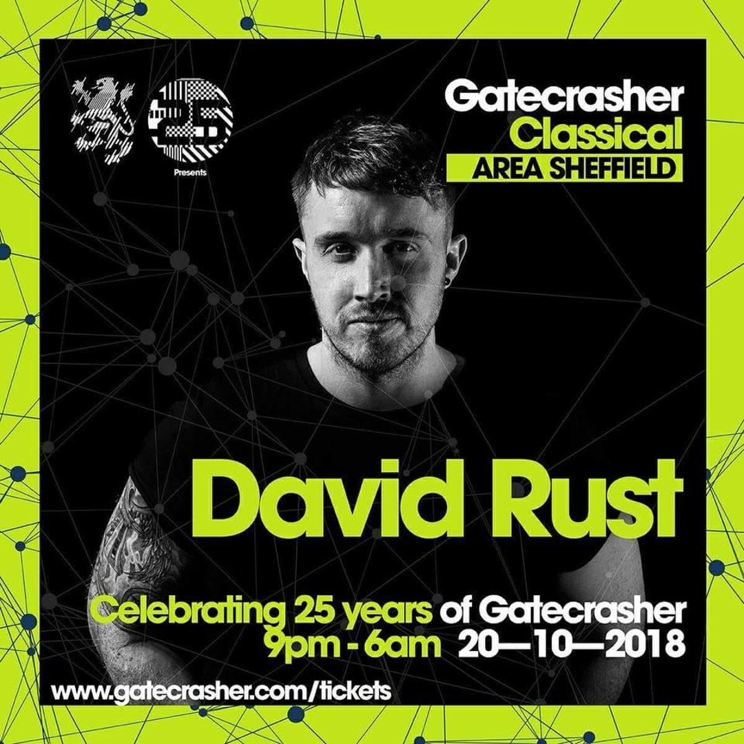 Stream David Rust Live @ Gatecrasher 25th Birthday - 20.10.18 by David ...